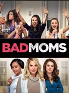 Bad Moms Poster