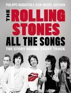 The-Rolling-Stones-All-the-Songs-The-Story-Behind-Every-Track-