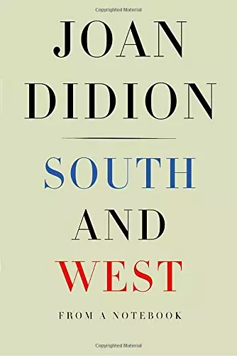 Joan Didion Sud et Ouest