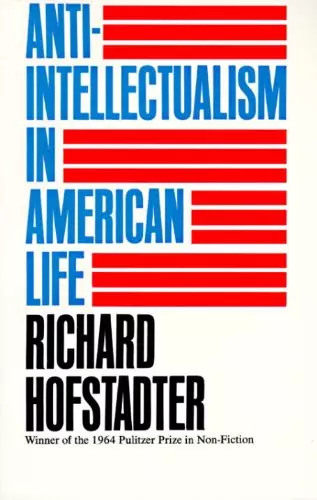 o antiintelectualismo na vida americana