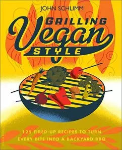 Limpyo, Mean, Grilling Machine: Ang 8 Labing Maayo nga BBQ Cookbook Para sa mga Vegan 11912_3