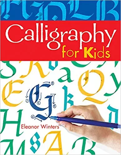 Calligraphie pour enfants par Eleanor Winters