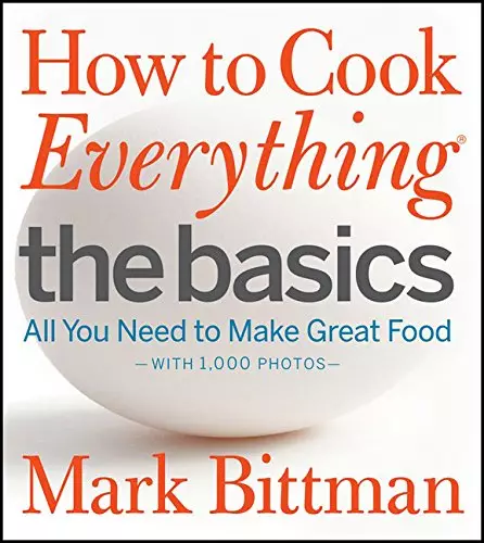 memasak untuk pemula buku masak terbaik cara memasak semuanya mark bittman