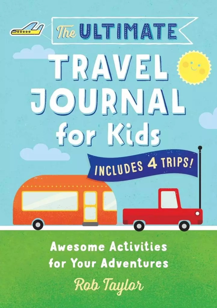 The Ultimate Travel Journal for Kids av Rob Taylor
