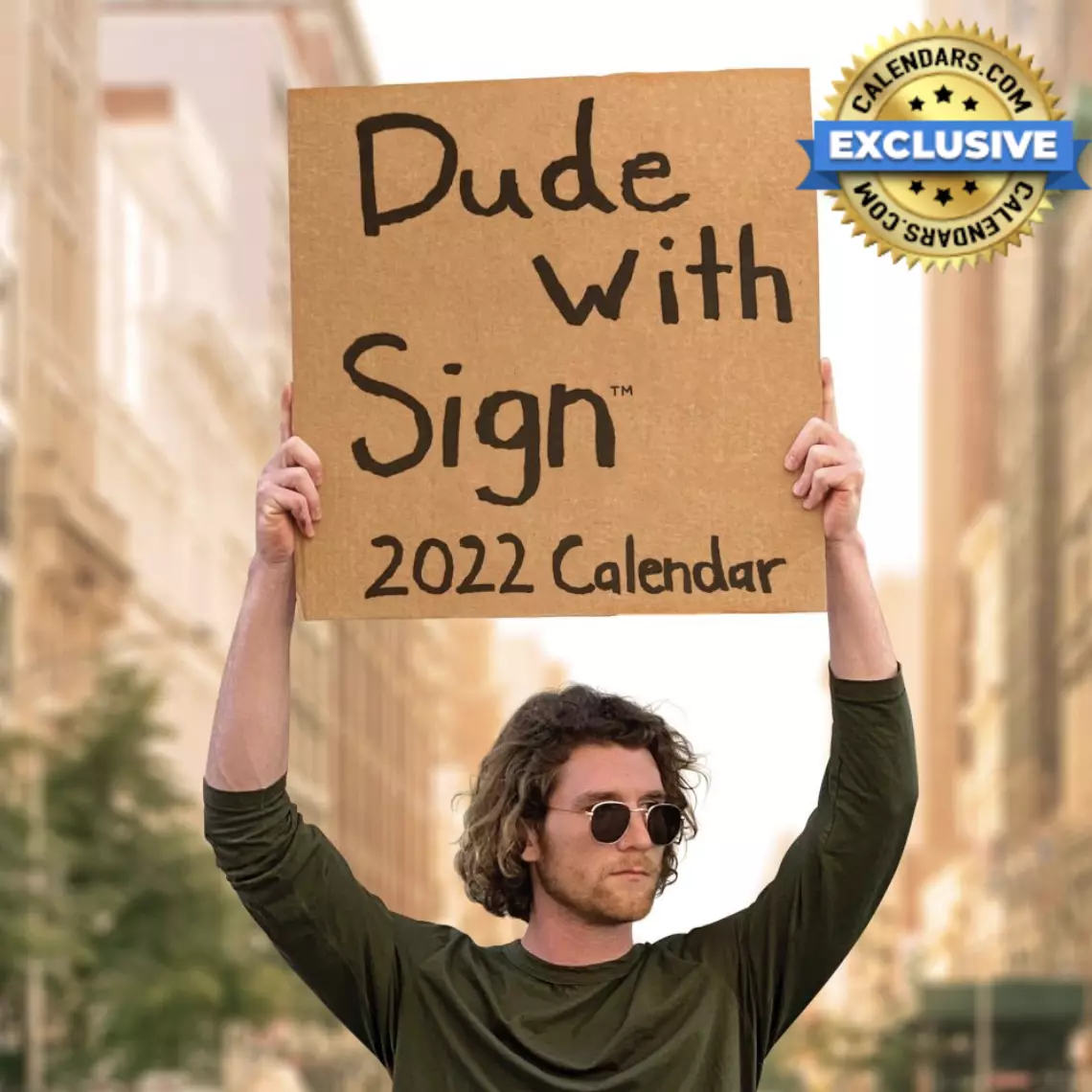 Dude With A Sign Calendar