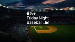 Apple TV + Baseball del venerdì sera.