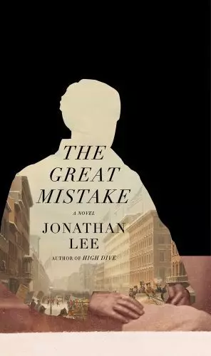 The Great Mistake troch Jonathan Lee