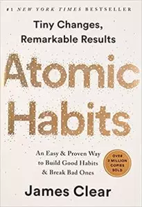 Атомски навики: лесен и докажан начин да изградите добри навики и да ги прекинете лошите