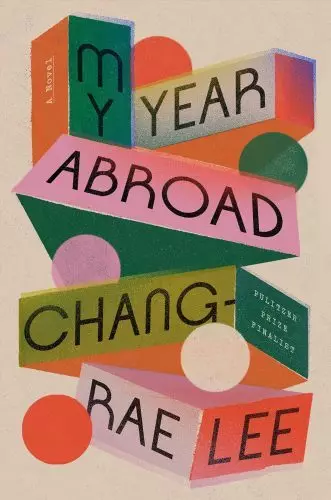 buku terbaik 2021 - My Year Abroad sebuah novel oleh Chang-rae Lee