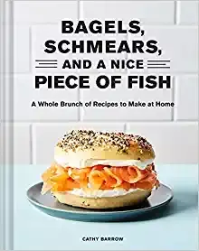 Bagels, Schmears და Nice Piece of Fish