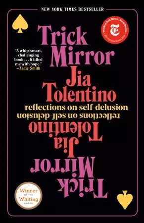 Trick Mirror: Reflections on Self-Delusion par Jia Tolentino - essais sur la culture, meilleurs livres à offrir en cadeau