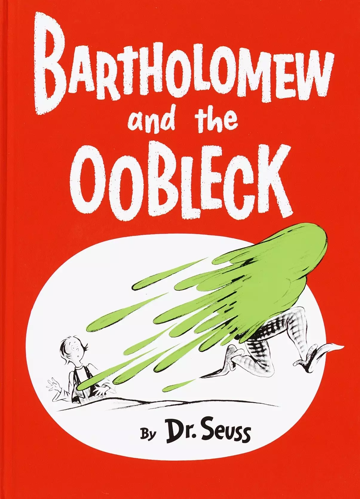 Bartholomew en de Oobleck door Dr. Seuss