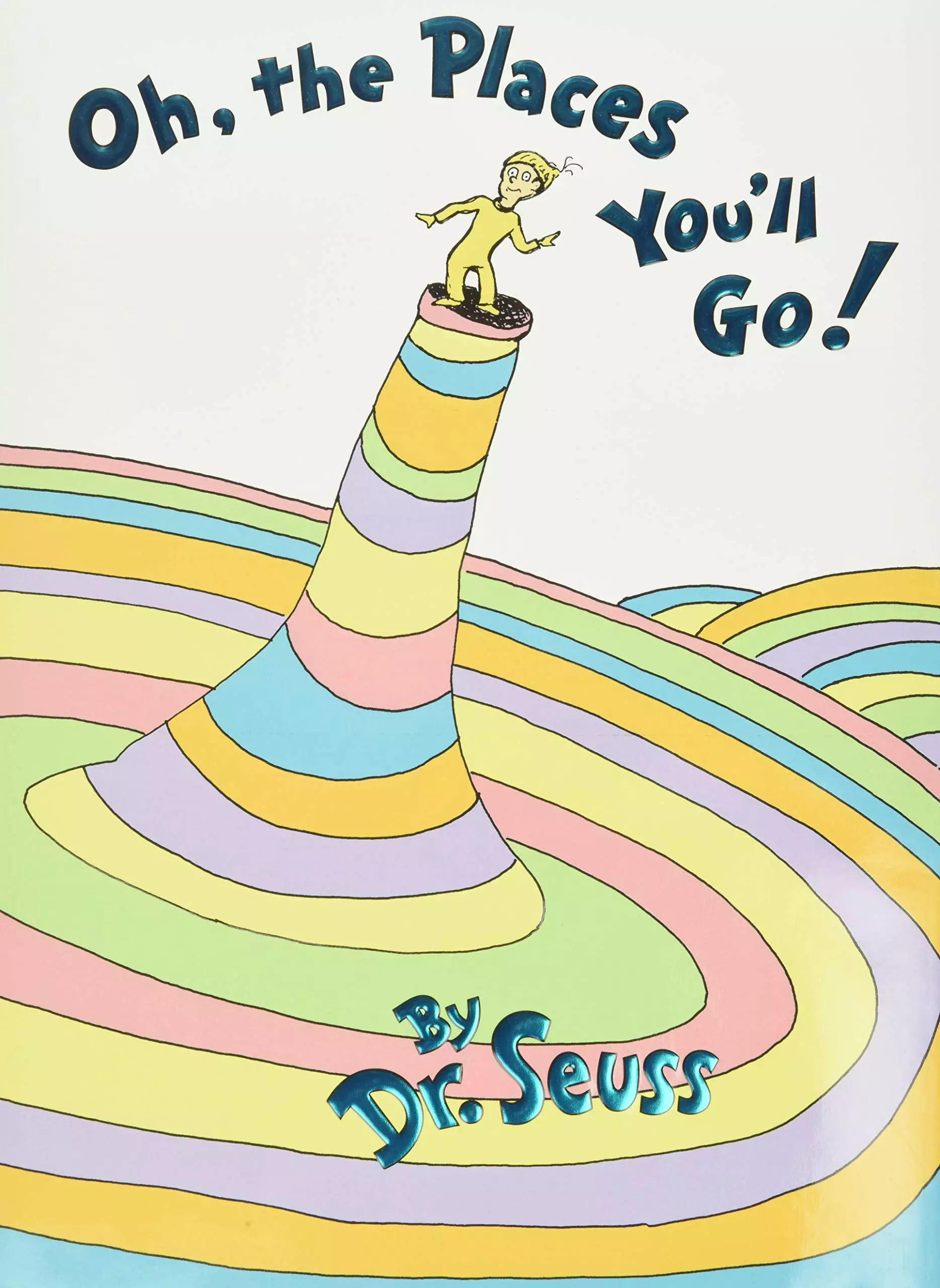 Oh The Places You'll Go by Dr Seuss, pangalusna dr. buku seuss