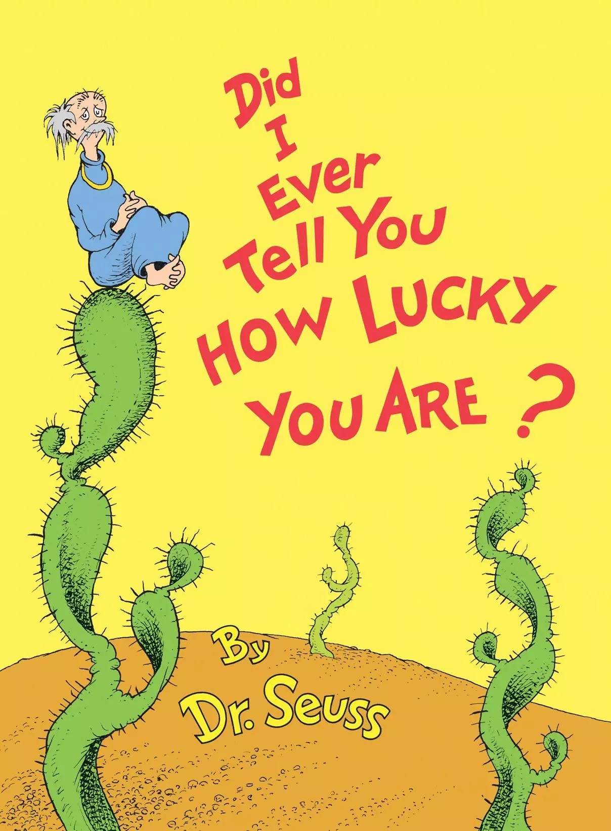 ¿Alguna vez te dije lo afortunado que eres? libro del Dr. Seuss