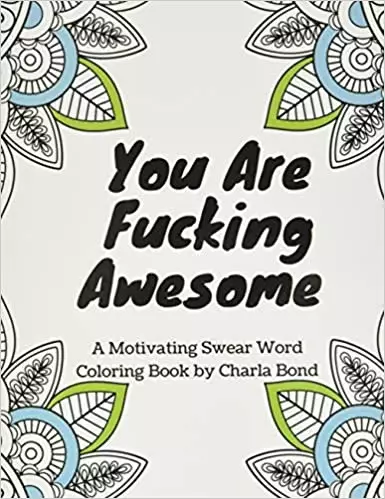 Eres jodidamente increíble: un libro para colorear motivador de palabrotas para adultos