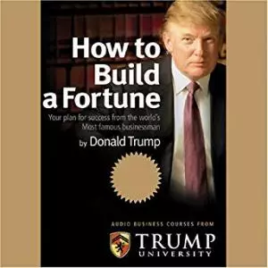 Donald Trump Kako izgraditi bogatstvo