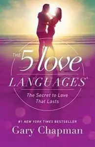 5 языков любви: секрет вечной любви