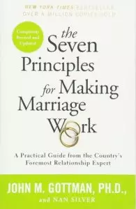 Джон М. Готман, доктор філософії, «Сім принципів, як зробити шлюб ефективним».